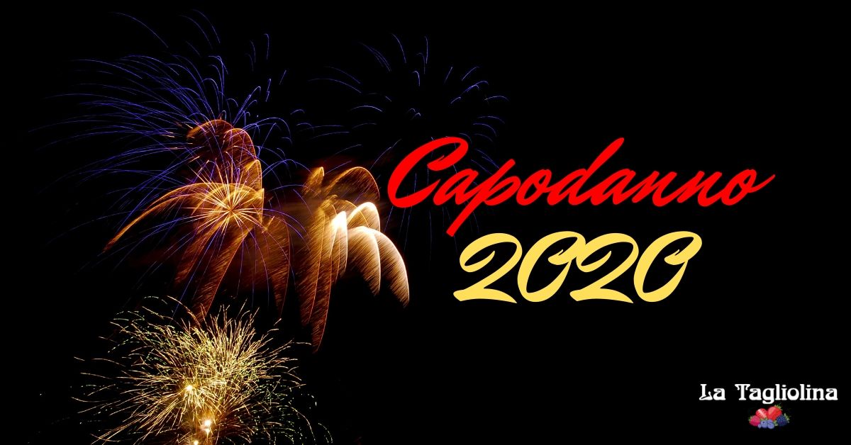 Menu di San Silvestro - Capodanno 2020 - La Tagliolina